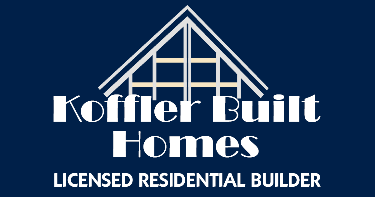 Koffler Built Homes – General Contracting, Foundations, Framing